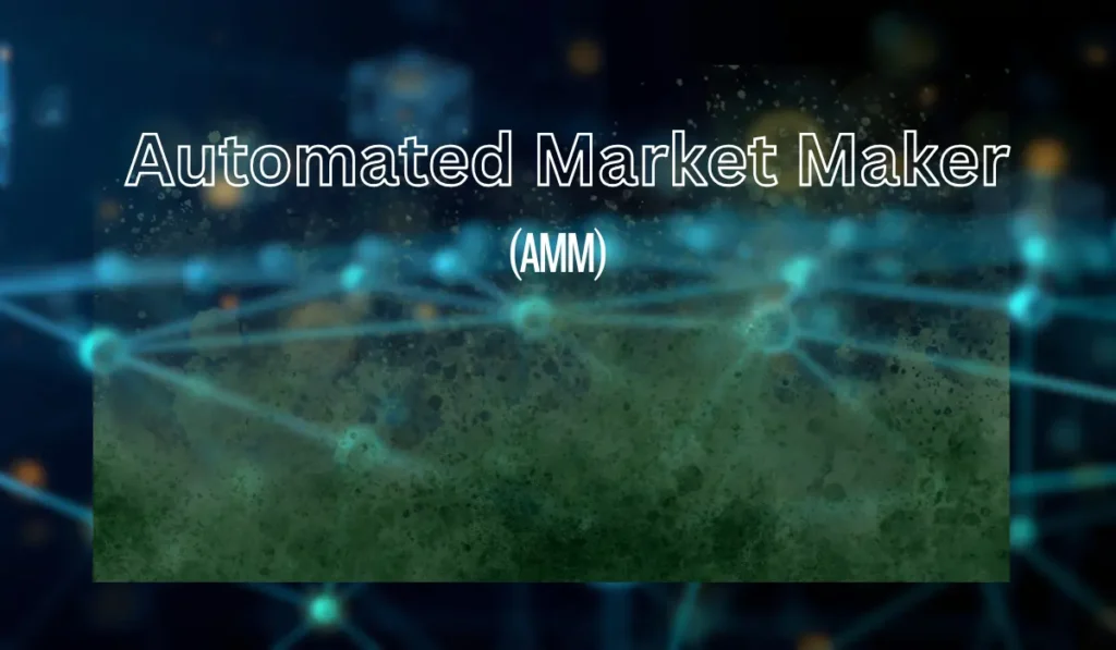 Automated Market Maker (AMM): Crypto Trading Guide