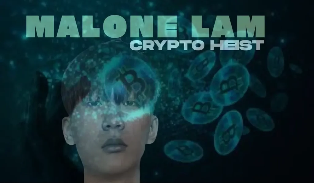 Malone Lam Crypto Heist: $230M Bitcoin Theft Case